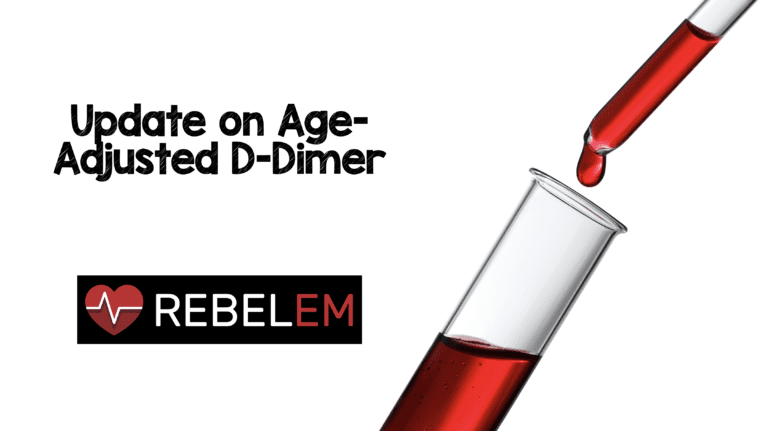 Update on Age-Adjusted D-Dimer - REBEL EM - Emergency Medicine Blog