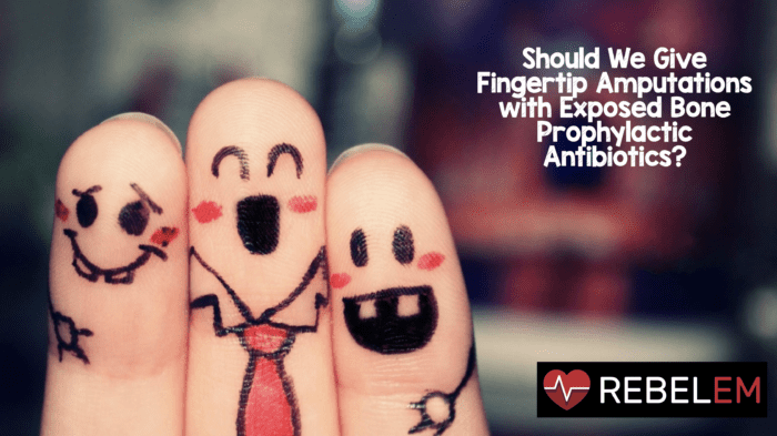 Fingertip Amputations - REBEL EM - Emergency Medicine Blog