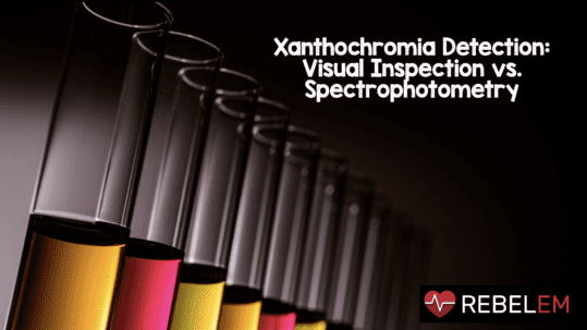 Xanthochromia Detection: Visual Inspection vs. Spectrophotometry ...