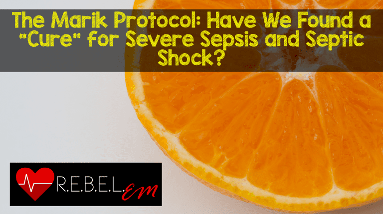 The Marik Protocol: Have We Found a “Cure” for Severe Sepsis and Septi ...
