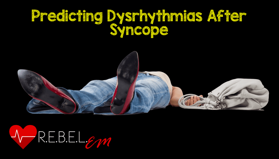Syncope - REBEL EM - Emergency Medicine Blog