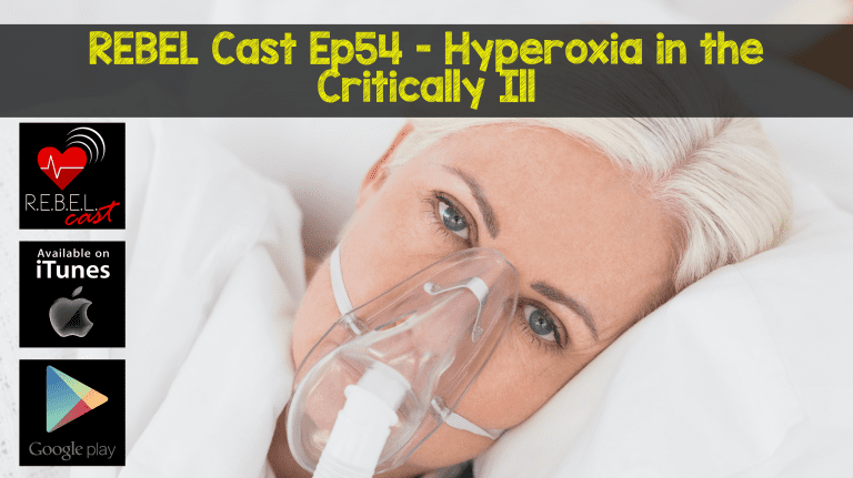 Hyperoxia in the Critically Ill - REBEL EM - Emergency Medicine Blog