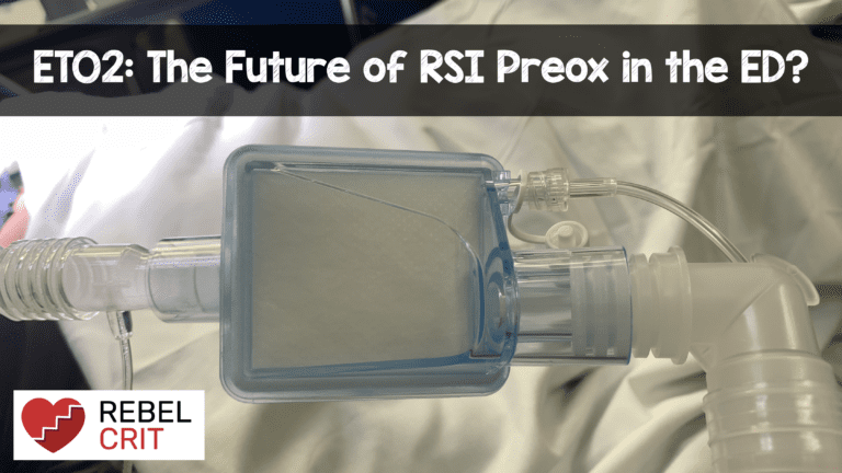 ETO2: The Future of RSI Preoxygenation in the ED? - REBEL EM ...