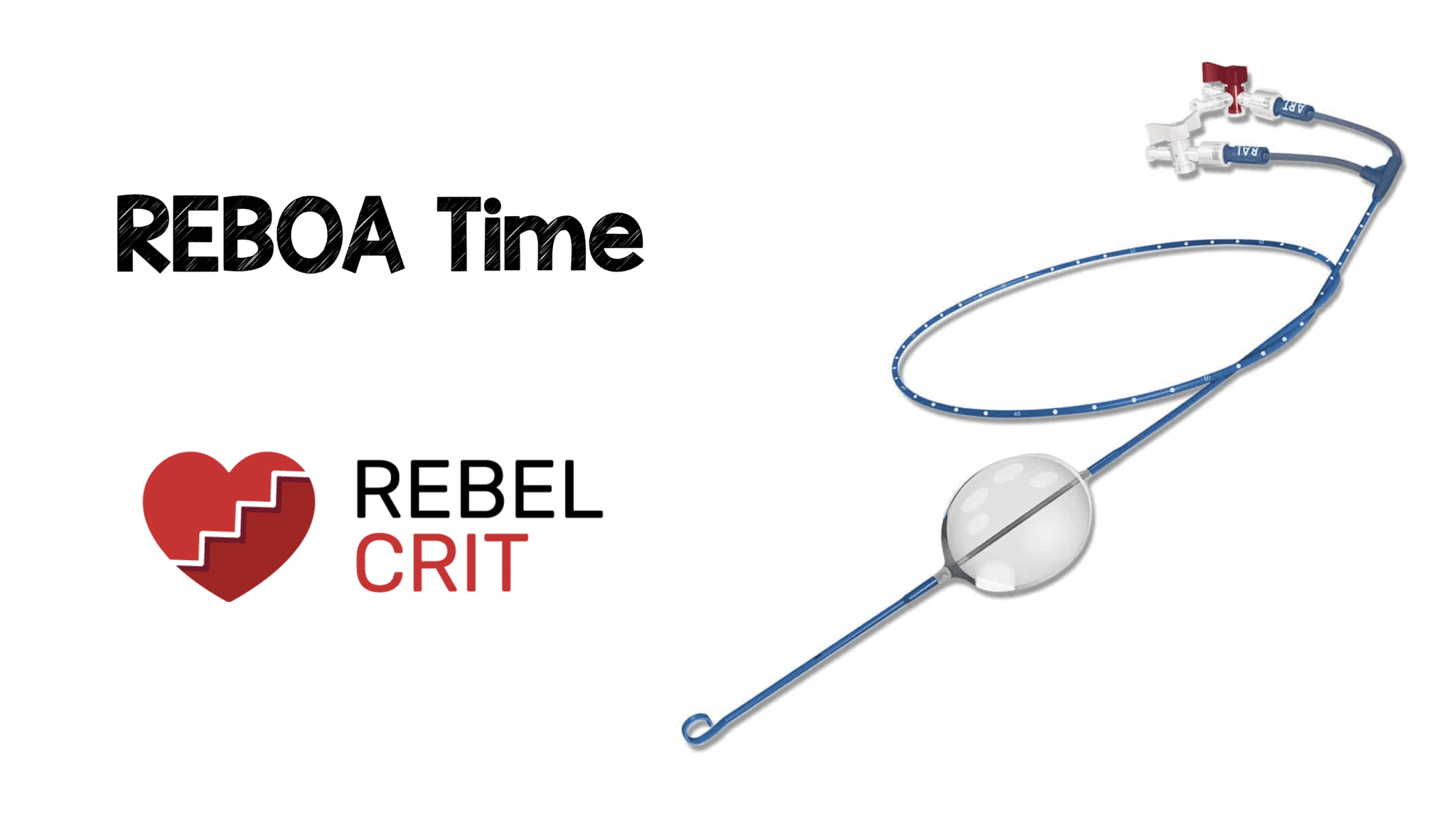REBOA Time - REBEL EM - Emergency Medicine Blog