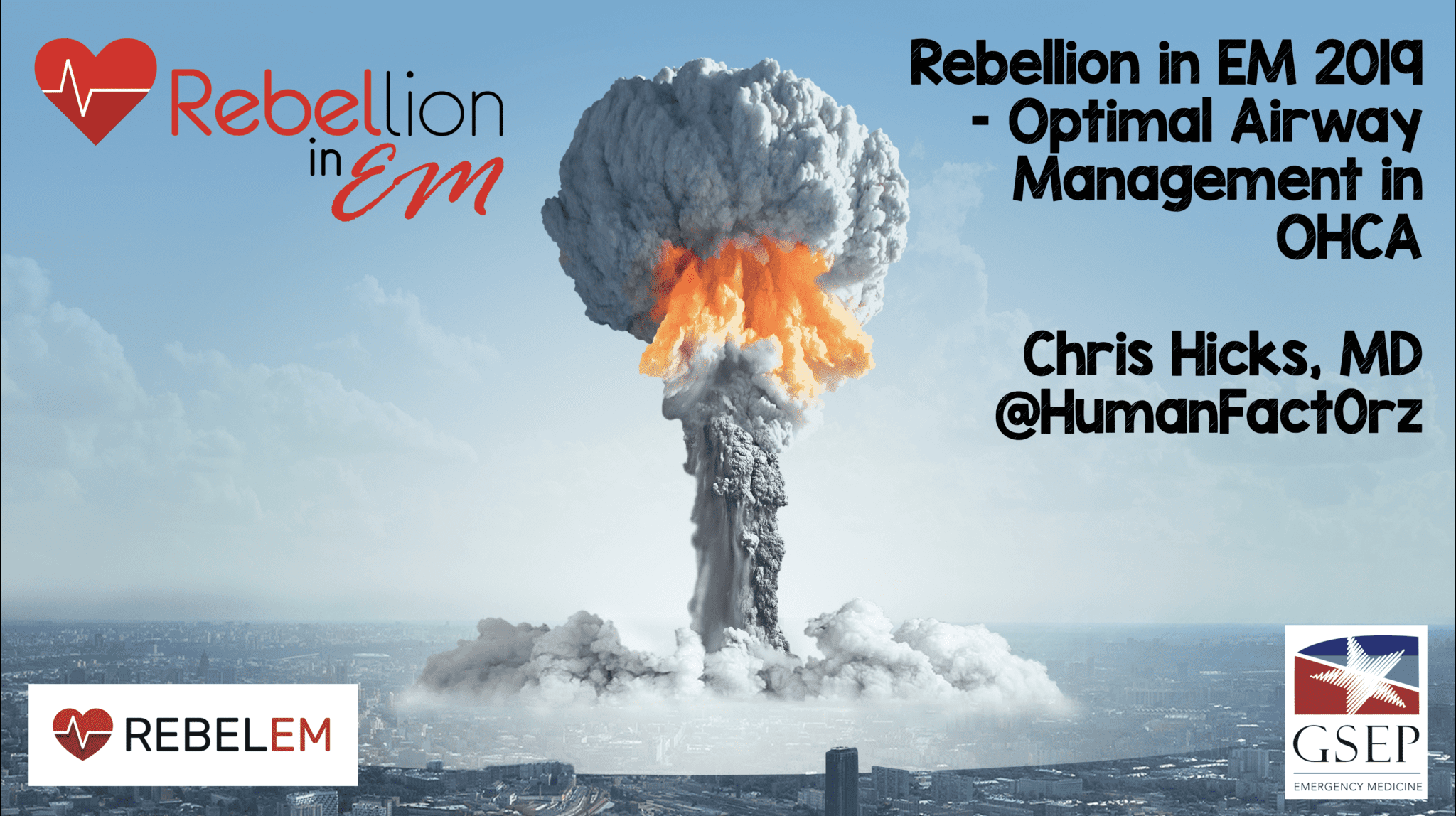 Rebellion in EM 2019 - Optimal Airway Management in OHCA via Chris ...