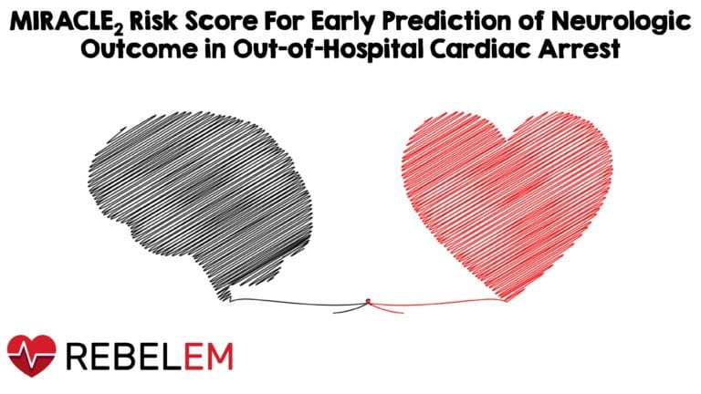 MIRACLE2 Risk Score for Early Prediction of Neurologic Outcome in Out ...