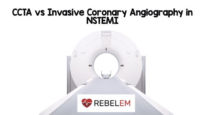 CCTA vs Invasive Coronary Angiography in NSTEMI - REBEL EM - Emergency ...
