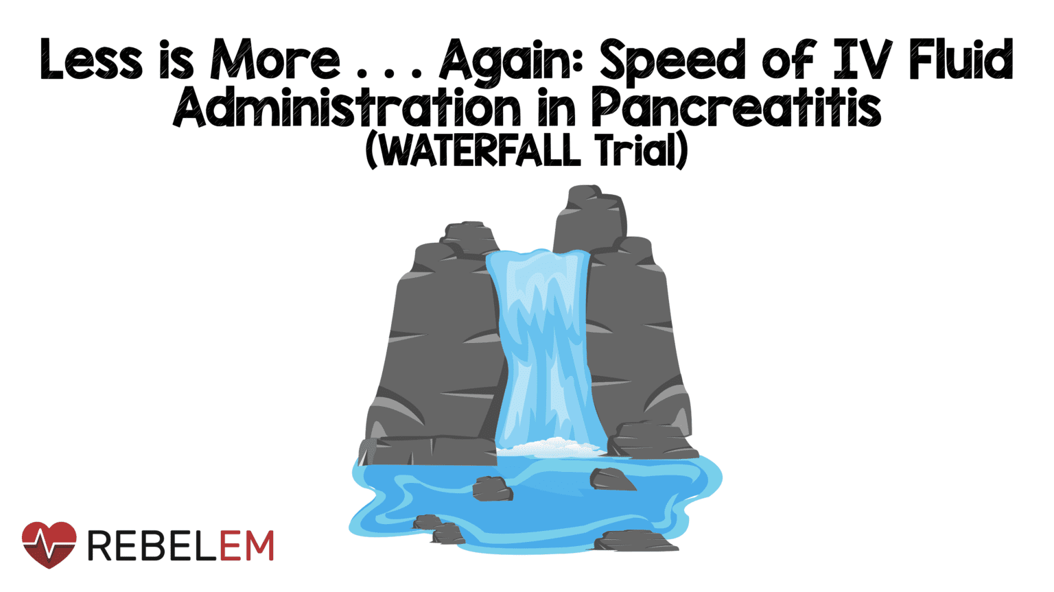 Less is More . . . Again: Speed of IV Fluid Administration in ...