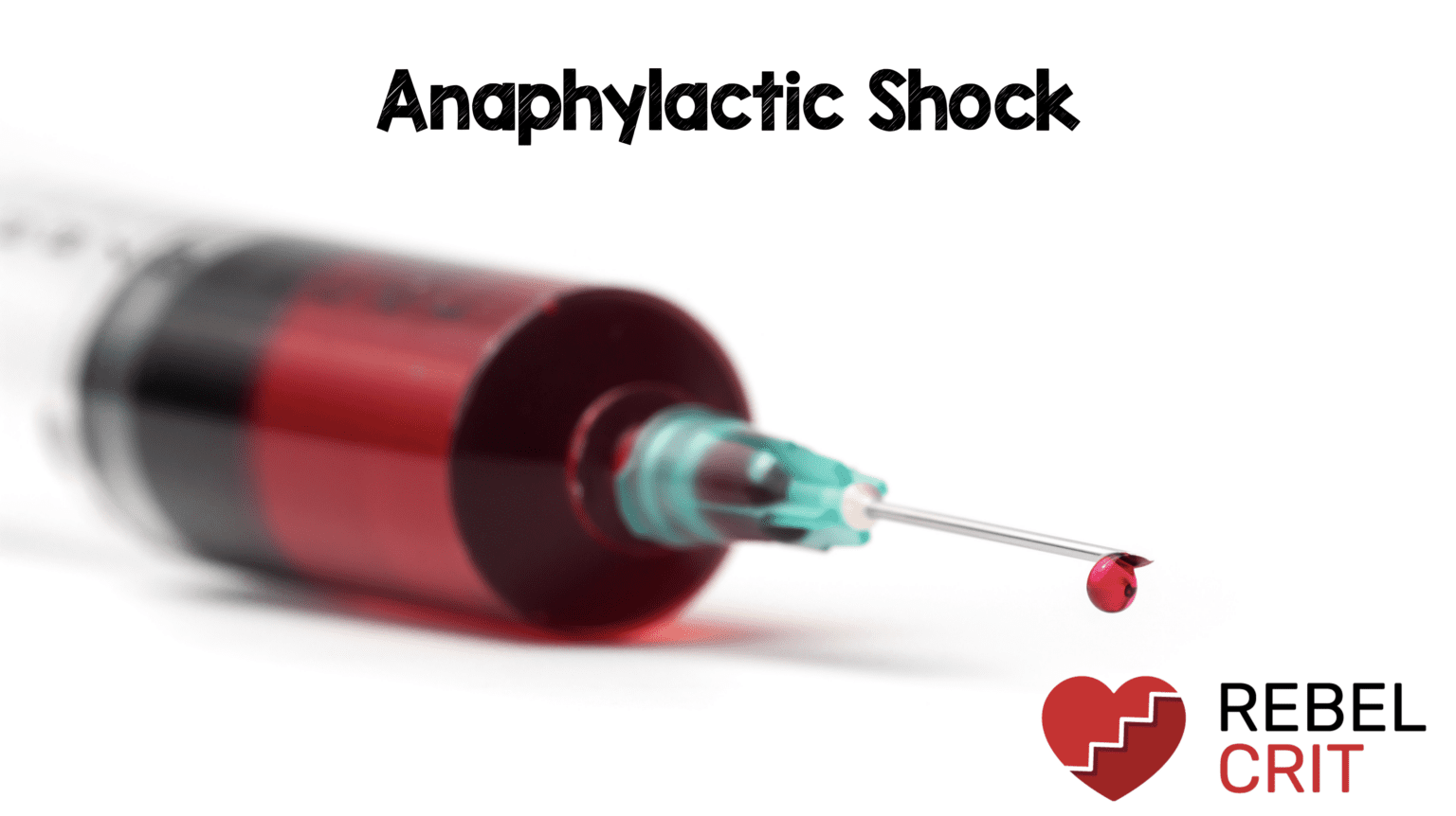 Anaphylactic Shock - REBEL EM - Emergency Medicine Blog